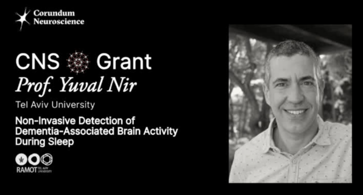 Corundum Neuroscience Awards Grant to Prof. Yuval Nir | Faculty of ...